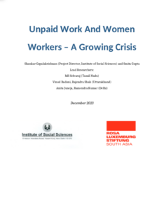 Unpaid Work And Women Workers – A Growing Crisis | Institute of Social ...
